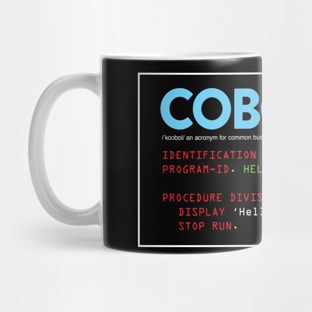 Cobol Hello World Nerd Mug Teepublic